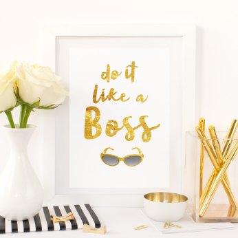 FREE PRINTABLE - Do It Like A Boss Wall Art